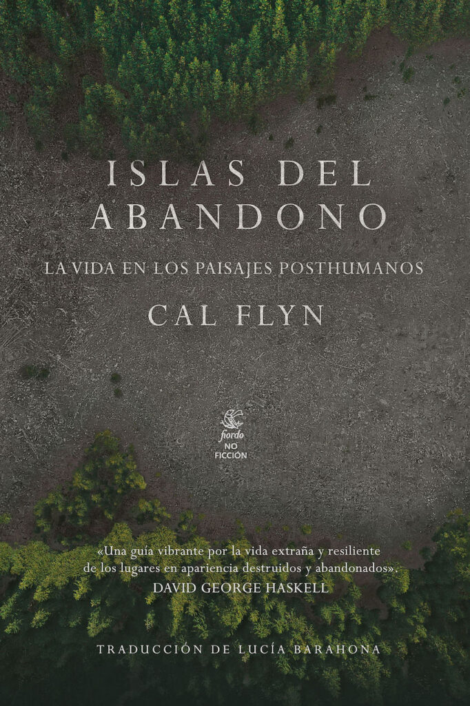 La asombrosa fertilidad de la devastación - por Daniel Campusano ...