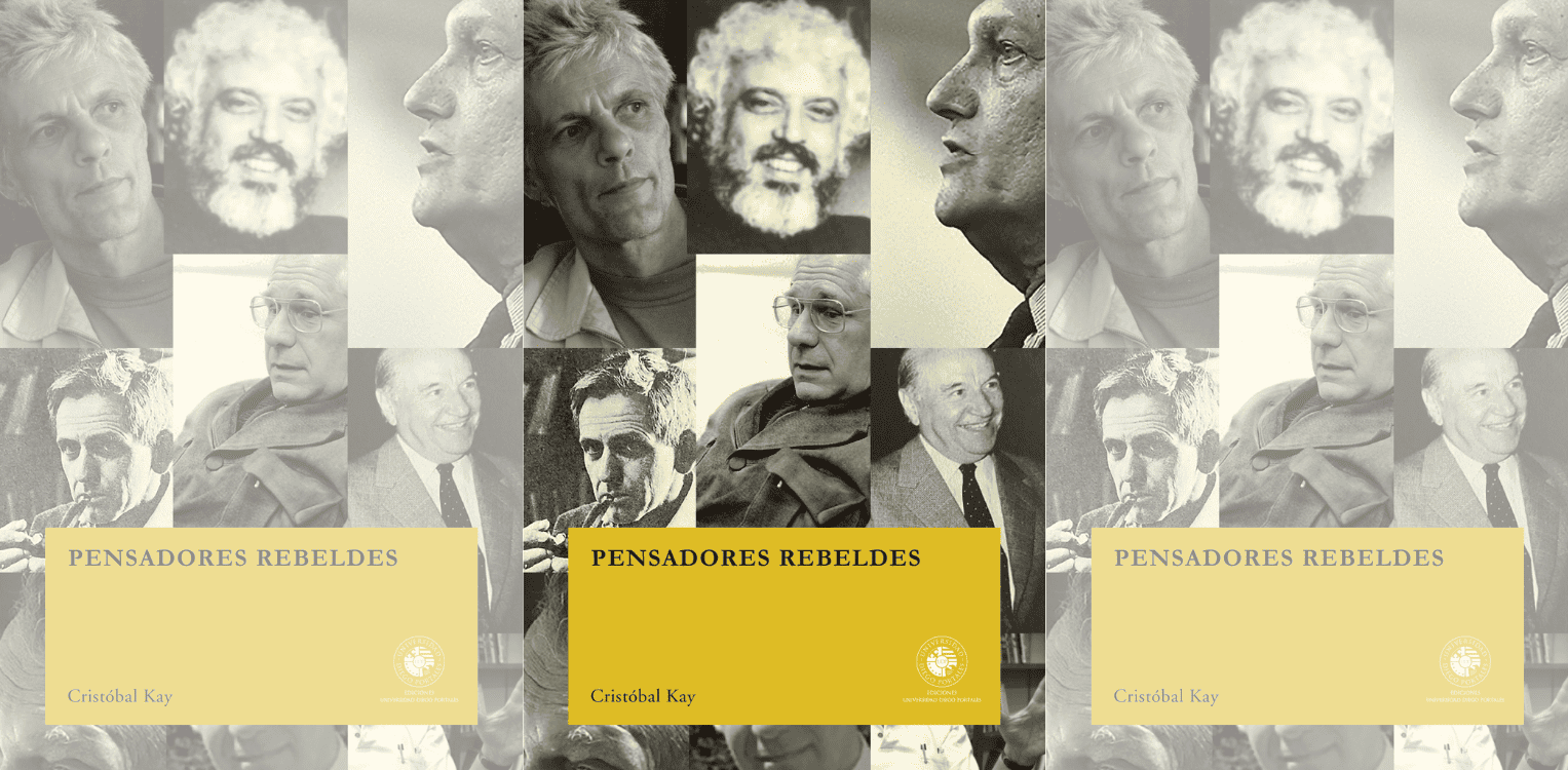 Pensadores rebeldes: miradas a un libro fundamental - por Carlos Peña ...